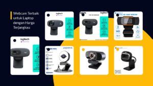Webcam Terbaik Untuk Laptop Dengan Harga Terjangkau