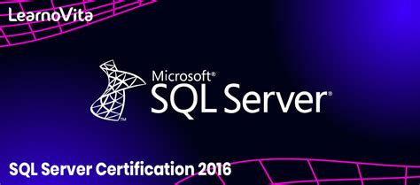 Microsoft Sql Server 2016 Certification A Complete Guide