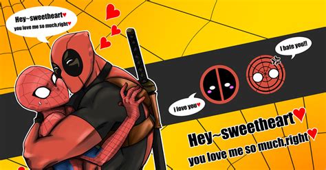 Spideypool 【突發】嘿～甜心♥你愛死我了對吧♥ Spideypool 六虎のマンガ 漫画 Deadpool