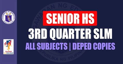 Senior Hs 3rd Quarter Slm Deped Copies