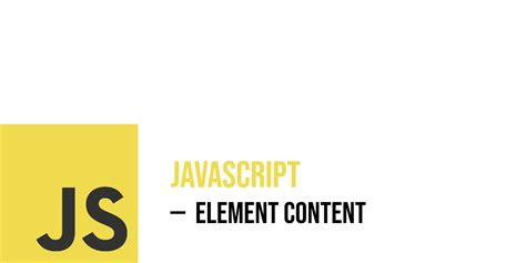 Javascript Element Content