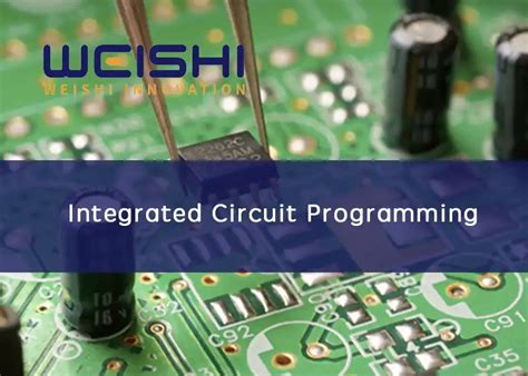 Integrated Circuit Programming How To Program An Integrated Circuit