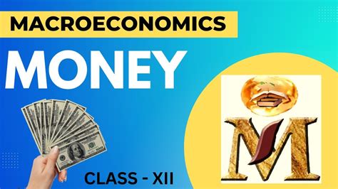 Class Xii Macroeconomics Chapter Money Cbse And Rbse Youtube
