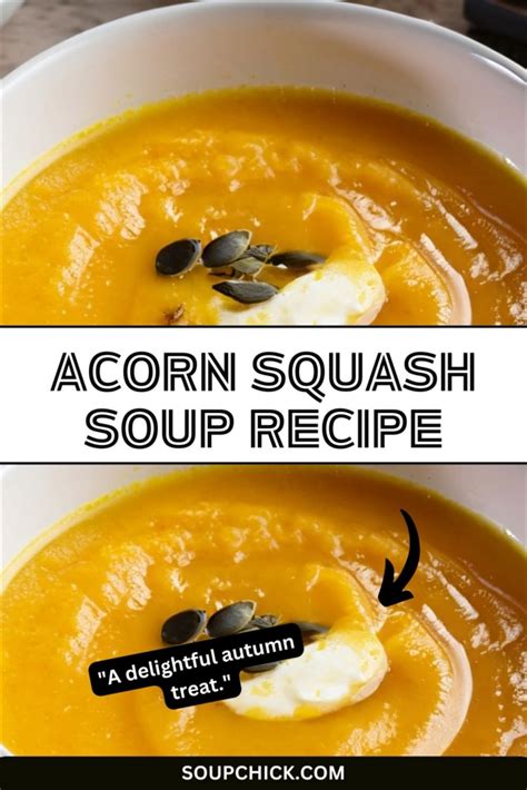 Flavorful Acorn Squash Soup Recipe A 25 Minute Kitchen Triumph Soup
