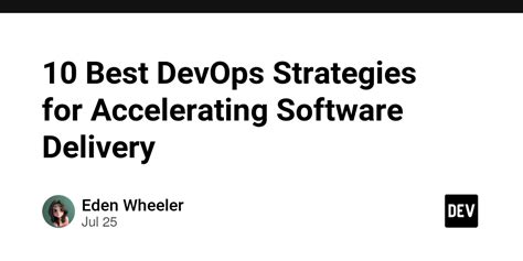 Best Devops Strategies For Accelerating Software Delivery Dev