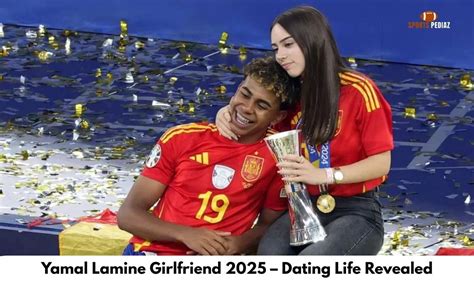 Yamal Lamine Girlfriend 2025 Dating Life Revealed