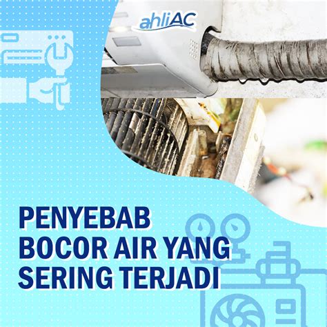 0816 872 044 Baru Penyebab Ac Bocor Air Sangat Penting Kita