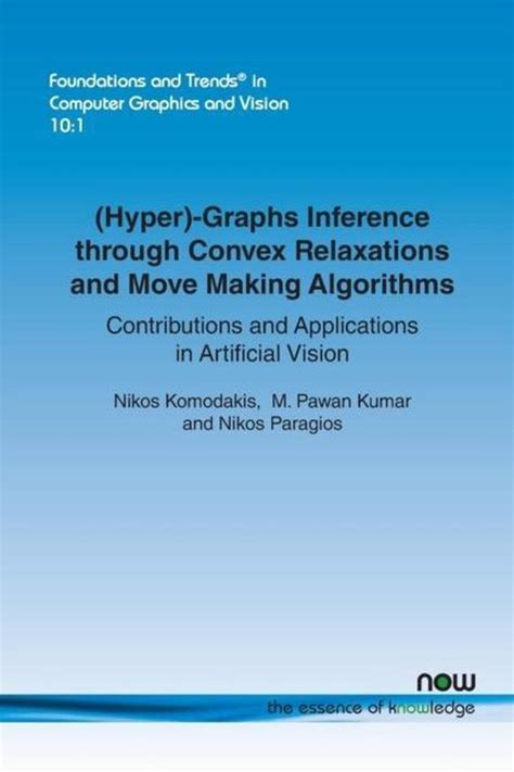 Foundations And Trends® In Computer Graphics And Vision Hyper Graphs