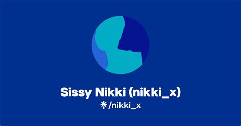 Sissy Nikki Nikkix Linktree