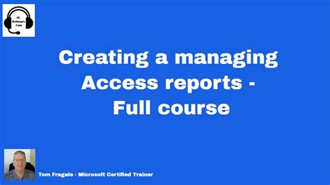 creating and managing microsoft access reports youtube