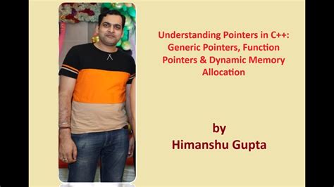 Understanding Pointers In C Generic Pointers Function Pointers