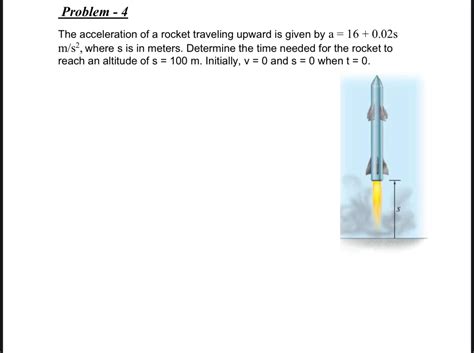 Solved Problem 4the Acceleration Of ﻿a Rocket Traveling