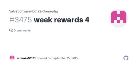 Week Rewards 4 · Issue 3475 · Valvesoftwaredota2 Gameplay · Github