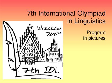 Ppt 7th International Olympiad In Linguistics Powerpoint Presentation Id 6217024