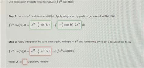 solved use integration by parts twice to evaluate
