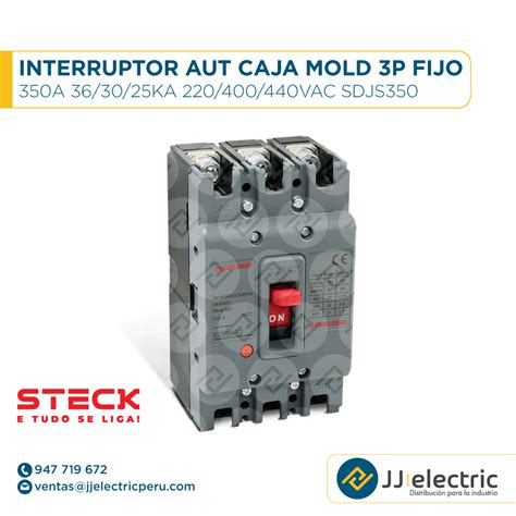 Interruptor Aut Caja Moldeada 3p Fijo 350a 36 30 25ka Steck