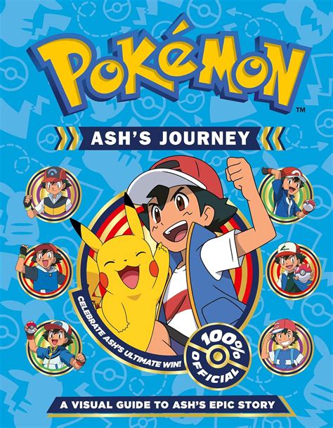 Pokemon Ashs Journey A Visual Guide To Ashs Epic Story Pokemon