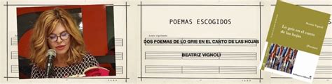 Poemas Escogidos Dos Poemas De Lo Gris En El Canto De Las Hojas Aire