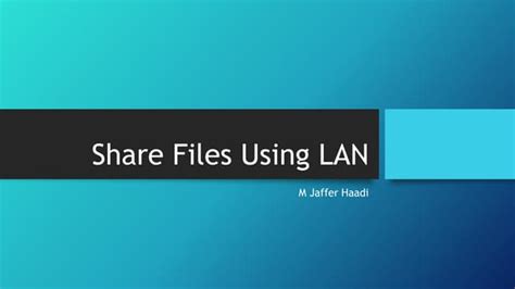 share files using lan pptx