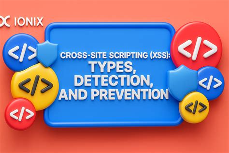 Owasp Xss Prevention Cheat Sheet Output Encoding The Complete Guide