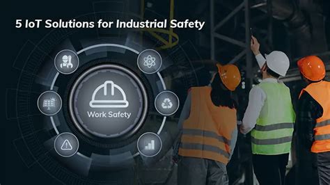 5 IoT Solutions For Industrial Safety Minew