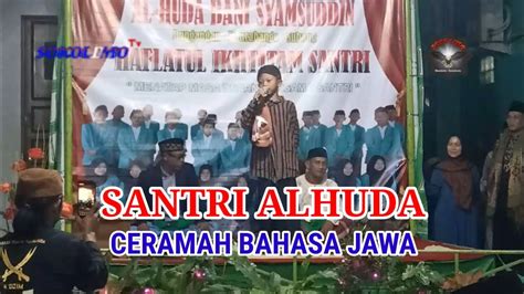 Penampilan Santri Al Huda Bani Syamsuddin Sokolimo Tv Youtube