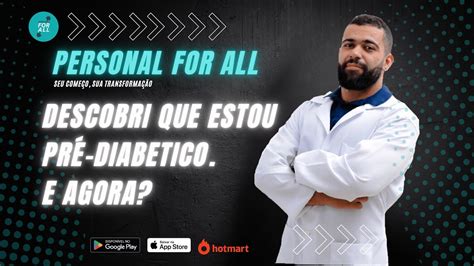 Descobri Que Estou Pré Diabetico E agora YouTube