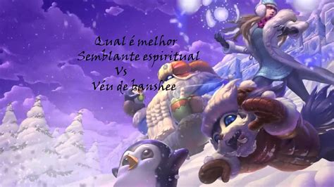 Qual é melhor Semblante Espiritual ou Véu de Banshee YouTube