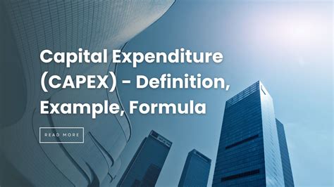 Capital Expenditure Capex Definition Example Formula Cfo Angle