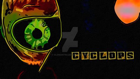 Cyclops V By Oldmant60 On Deviantart