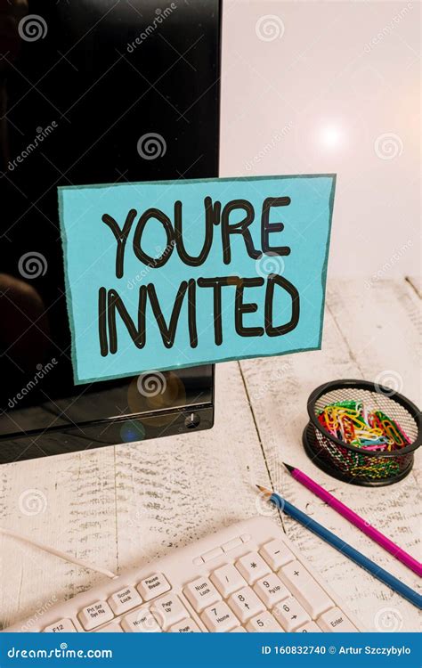 Conceptual Hand Writing Showing You Re Invited Business Photo Text