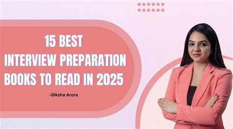 15 Best Interview Preparation Books To Read In 2025 Diksha Arora 15 Best Interview Preparation Books To Read In 2025 Diksha Arora