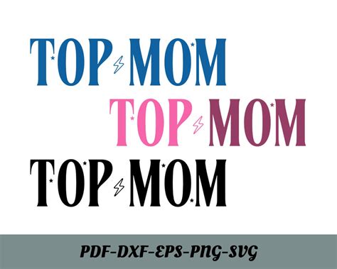 Top Mom Svg Top Mom Png Top Mom Outline Top Mom Varsity Top Mom