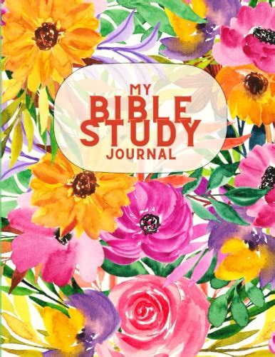 My Bible Study Journal A Simple Guide To Journaling Scripture Bible