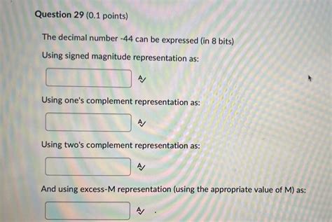 Solved Using Two S Complement Representation As A And Using Chegg