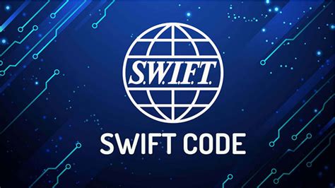 Swift Code Là Gì Chức Năng Và Cách Tra Cứu Mã Ngân Hàng 2025