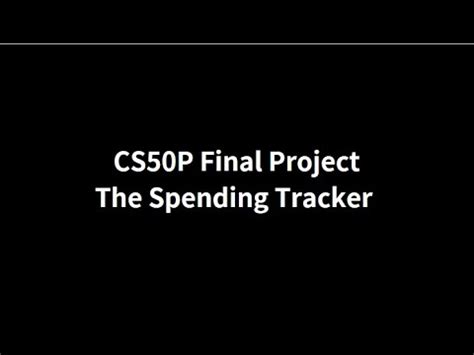 CS50P Final Project | The Spending Tracker - YouTube