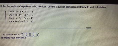 Solved Solve The System Of Equations Using Matrices Use The Chegg
