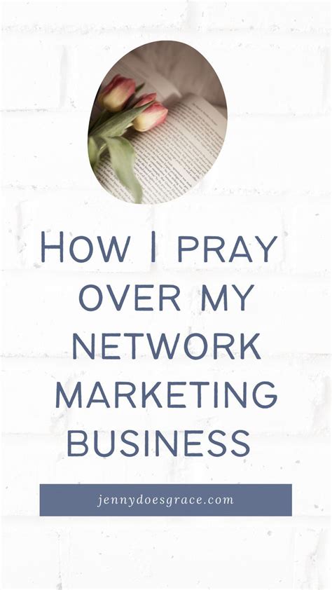 how i pray over my network marketing business and how you can too artofit