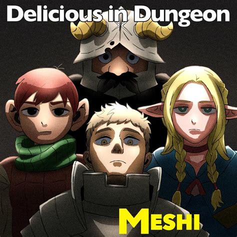 Dungeon Rhapsody Delicious In Dungeon Danjon Meshi Know Your Meme