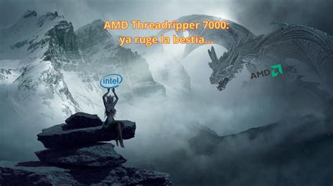 Amd Threadripper 7000 Todo Lo Que Sabemos Hasta El Momento