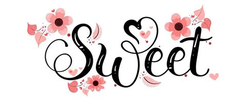 Premium Vector Sweet My Love Sweet Vector Text Hand Lettering With