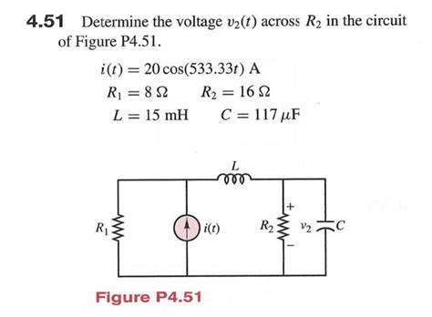 Solved 4.51 Determine the voltage v2(t) across R2 in the | Chegg.com
