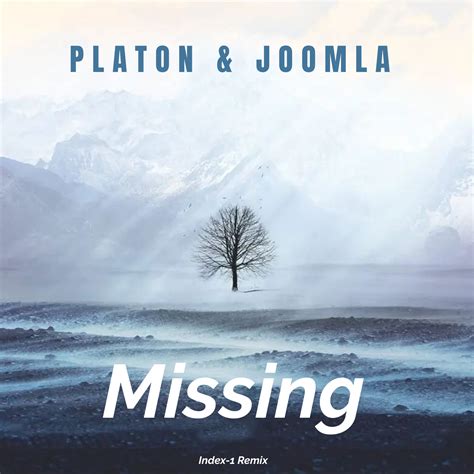 Platon Joolay Missing Index Remix Index