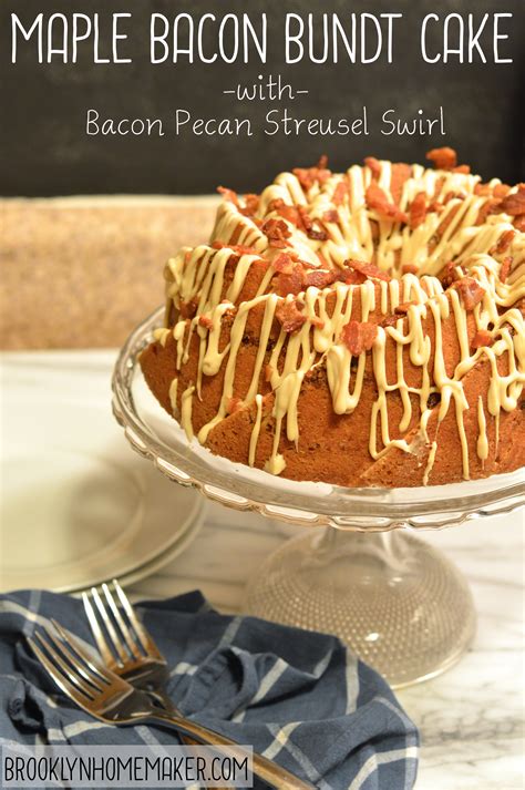 Maple Bacon Bundt Cake Brooklyn Homemaker