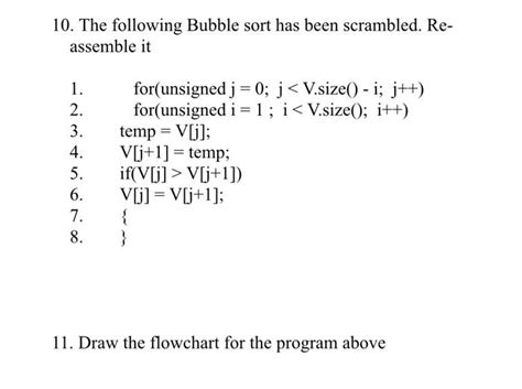 Solved 10 The Following Bubble Sort Has Been Scrambled Chegg