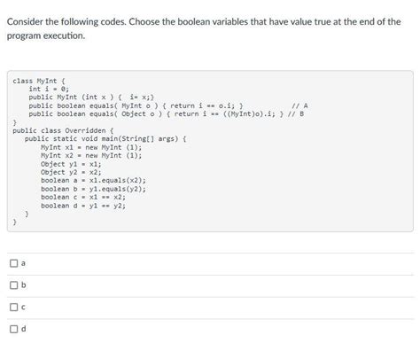 Solved Consider The Following Codes Choose The Boolean Chegg