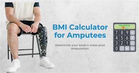 Smart Bmi Amputation Calculator Accurate And Empowering
