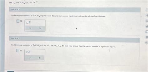 [solved] Find The Molar Solubility Of Bacro4 In Pure Water