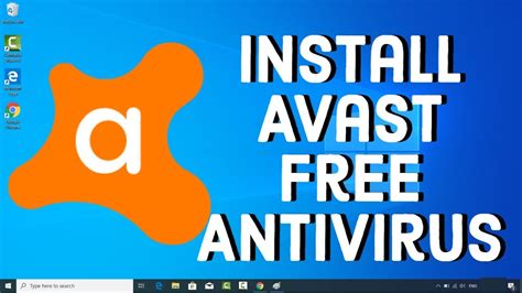 How To Install Avast Free Antivirus On Windows 10 Youtube
